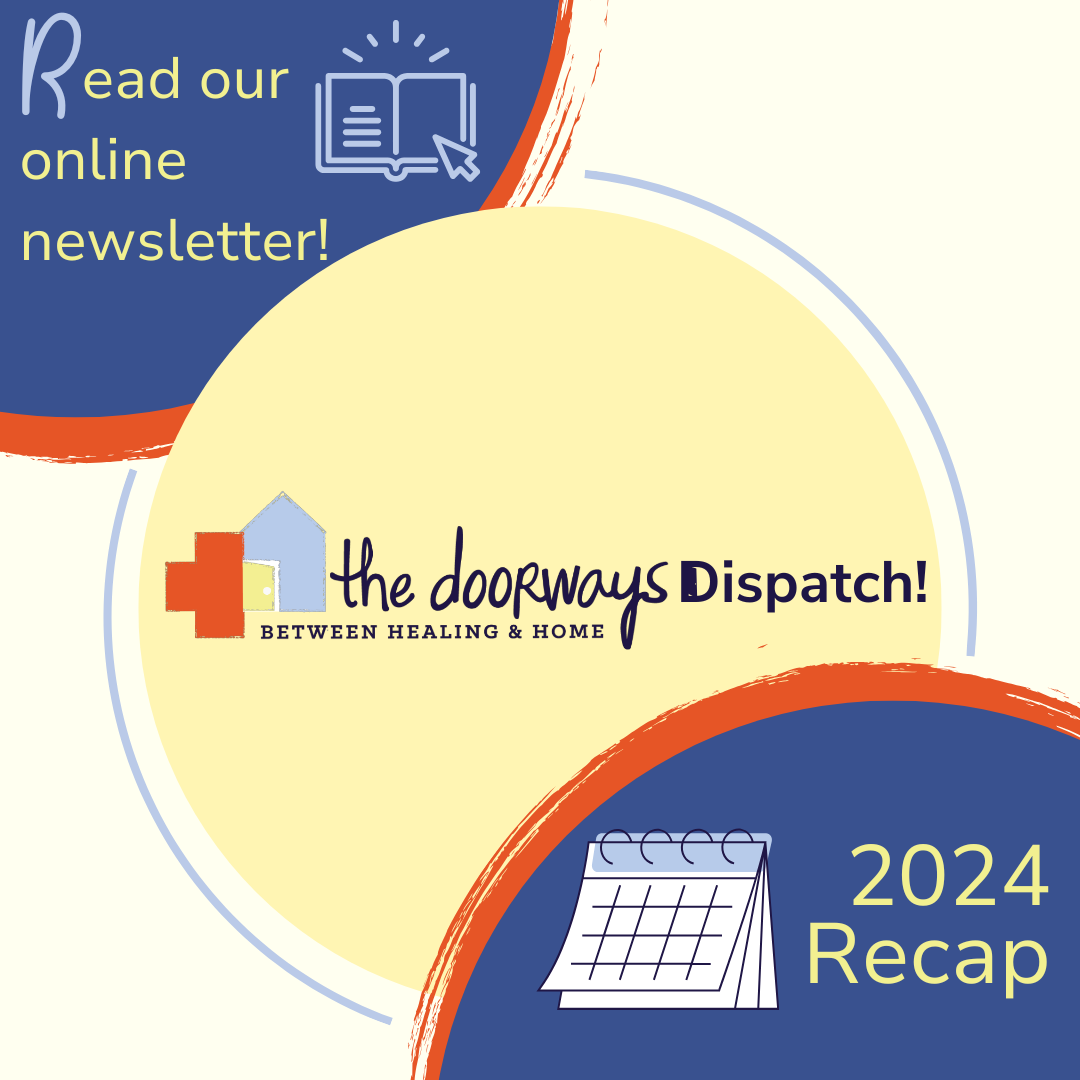 The Doorways Dispatch: 2024 Recap - The Doorways